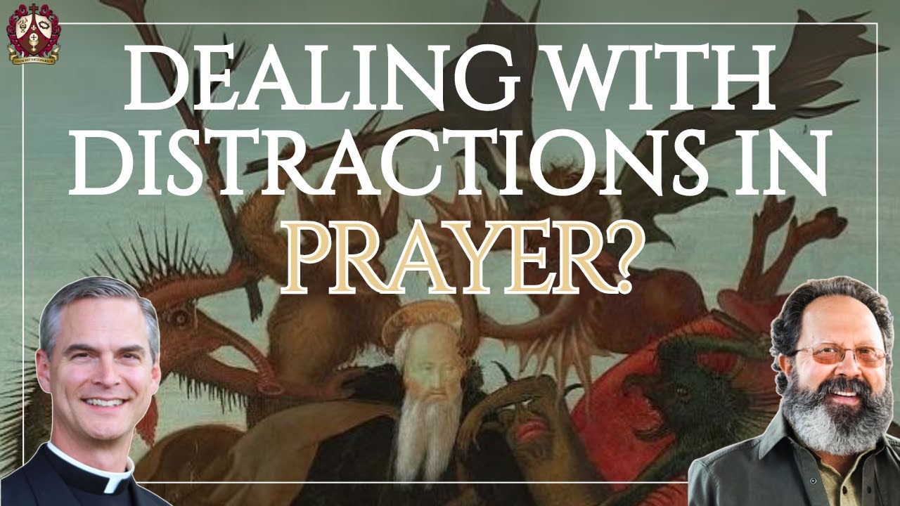 How to Deal with Distractions in Prayer - YouTube