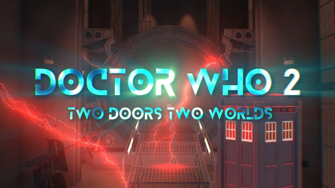Doctor Who Gmod S:2 | Ep:1 Two Doors Two Worlds Without Music - YouTube