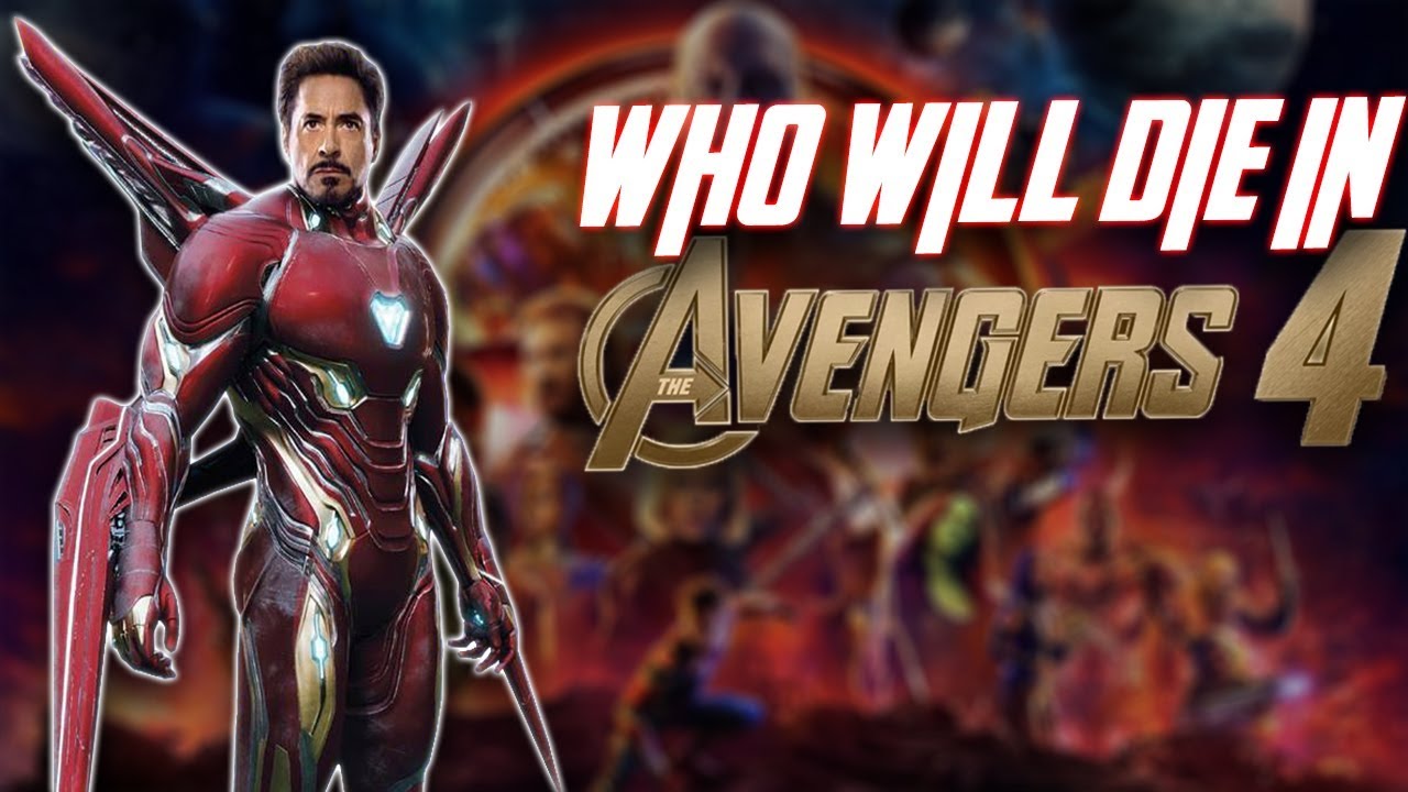 Avengers 4 Death Predictions - Who Will Die in Avengers 4? - YouTube