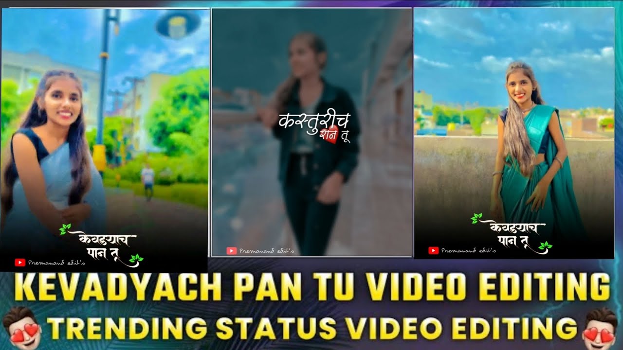 Kevadyach Pan Tu Alight Motion StatusVideo Editing | Instagram trending ...