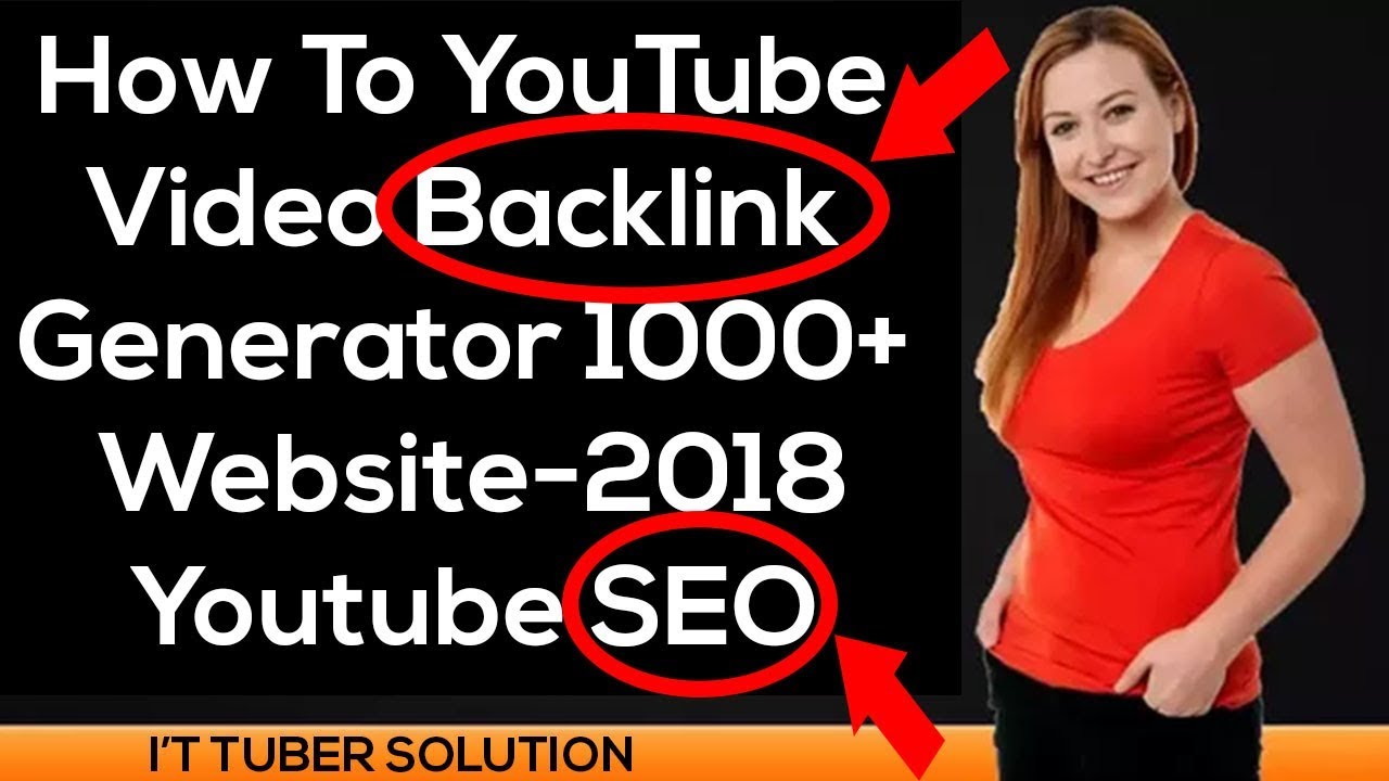 How To YouTube Video Backlink Generator 1000+ Website 2018 ...