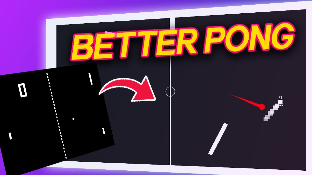 PONG but 10x BETTER! - YouTube