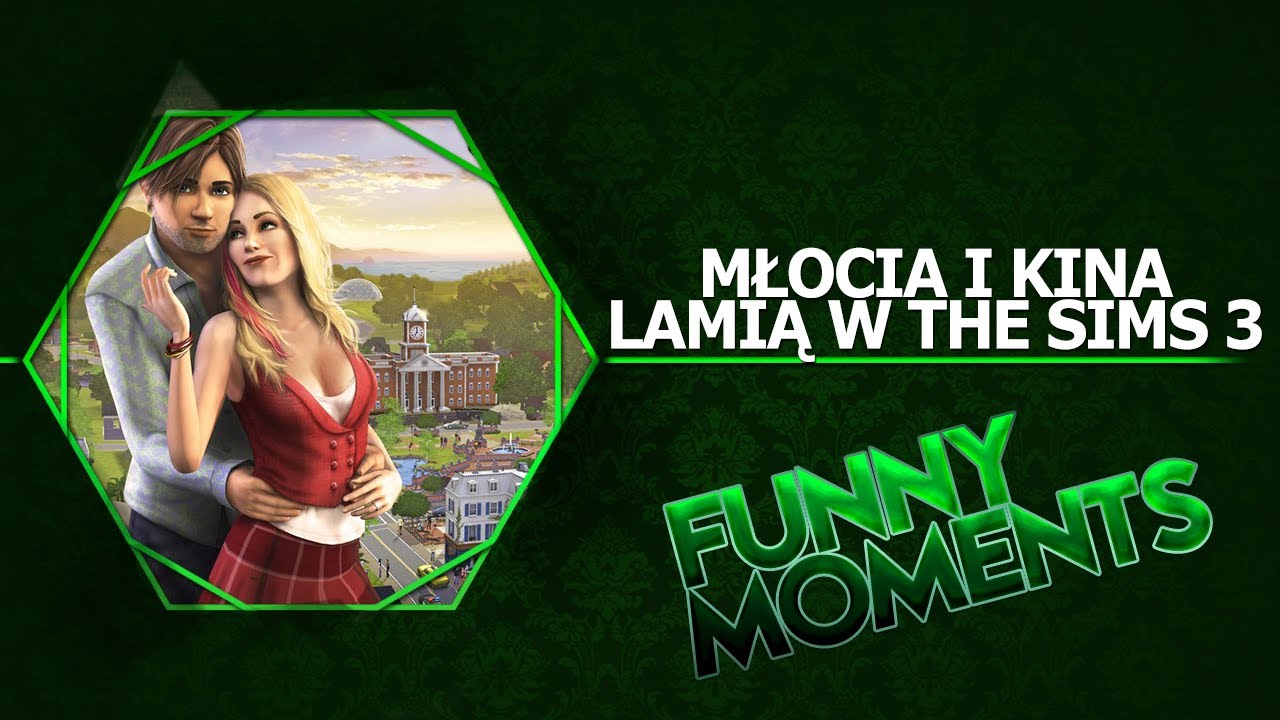 Funny Moments - Młocia i Kina lamią w The Sims 3 - YouTube