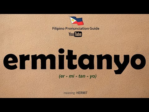How to Pronounce ERMITANYO | Learn Tagalog Alphabet (ABAKADA) | Speak ...