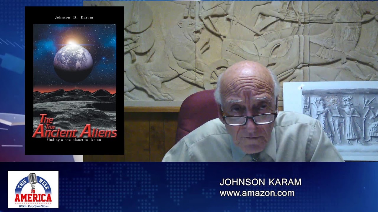 Johnson Karam -THE TRUE ANCIENT ALIENS: FINDING A NEW PLANET TO LIVE ON ...