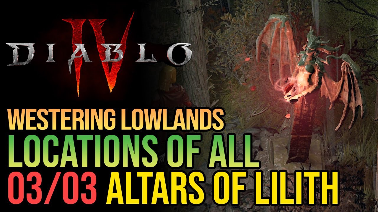 Westering Lowlands All Altars of Lilith Diablo 4 - YouTube