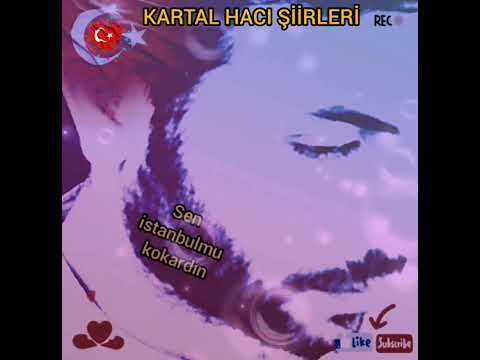 SEN İSTANBULMU KOKARDIN KARTAL HACI ŞİİRLERİ #KARTALHACIŞİİRLERİ #SEN #İSTANBUL MU #KOKARDIN #ŞİİR
