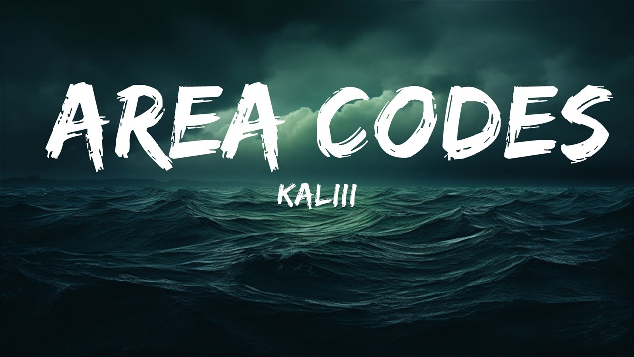 Kaliii - Area Codes (Lyrics) | 25 Min - YouTube