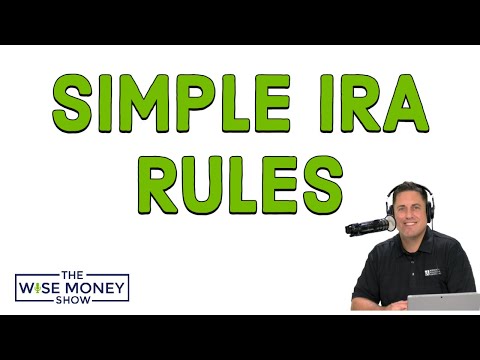 The Rules for SIMPLE IRAs