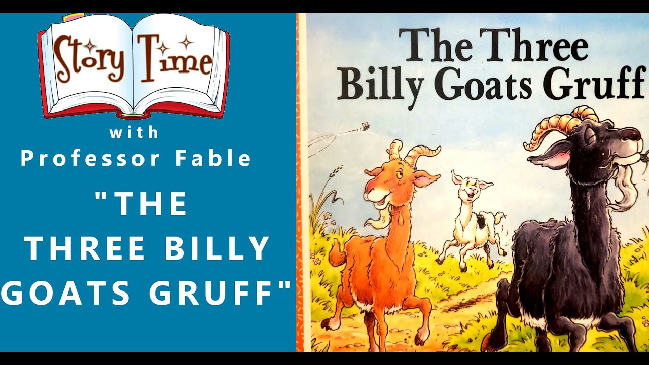 The Three Billy Goats Gruff l Storytime with Professor Fable - YouTube