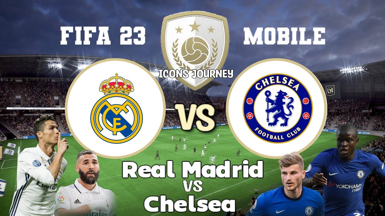 Real Madrid vs Chelsea : Fifa Mobile Icons Journey Leagues - YouTube