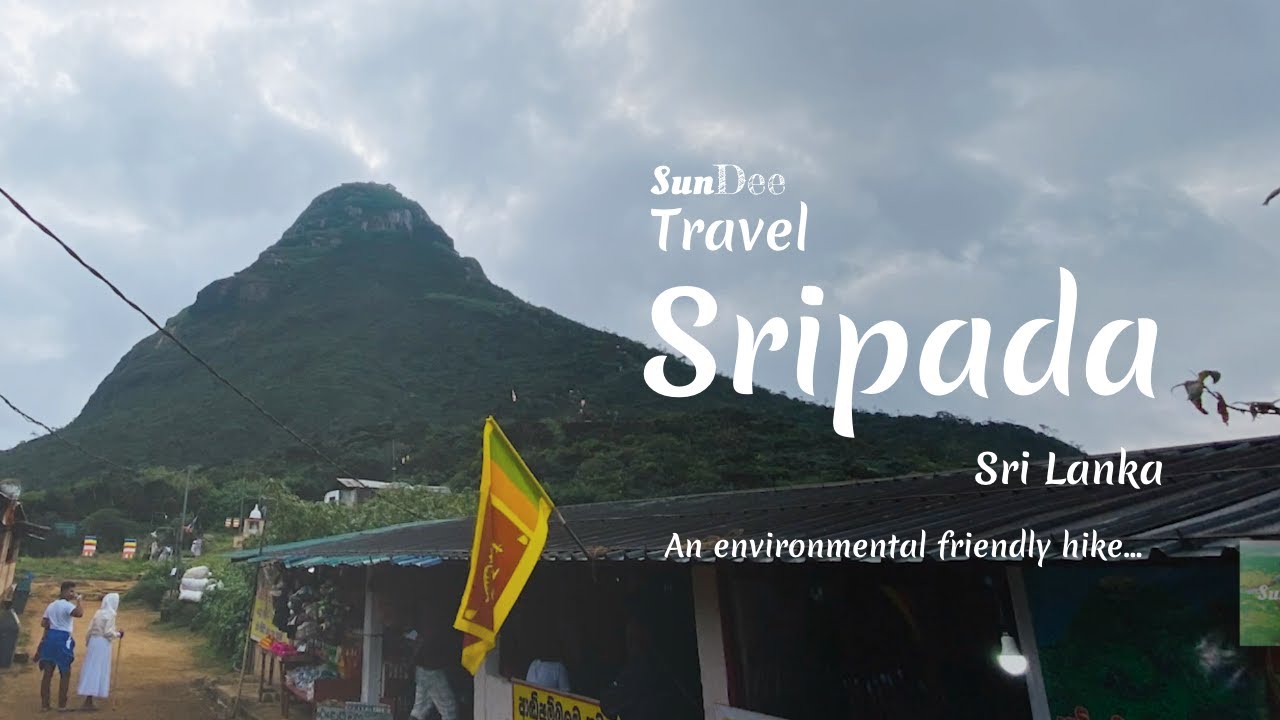 Sripada - An Environmental Friendly Hike in Sri Lanka - YouTube
