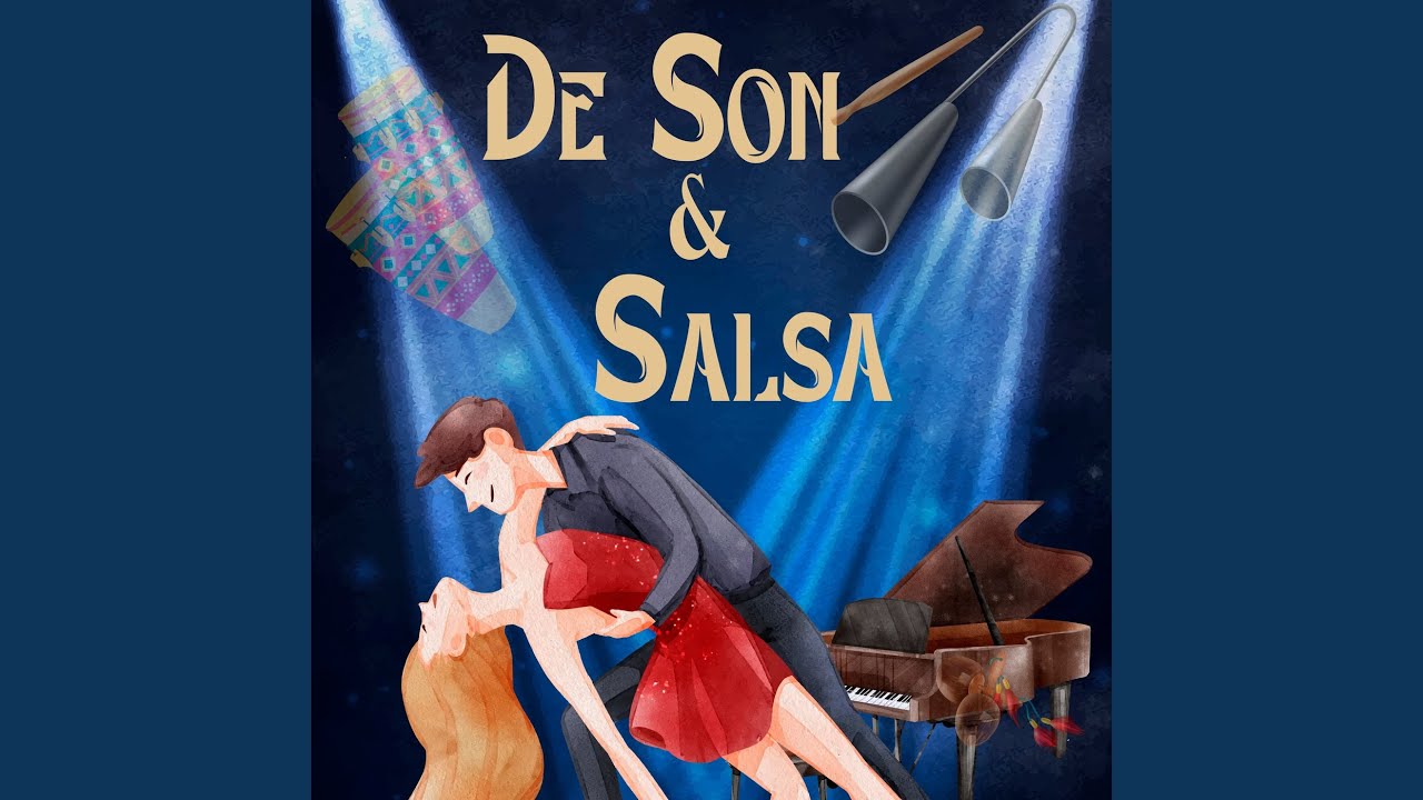 De Son y Salsa - Capítulo 1 - YouTube