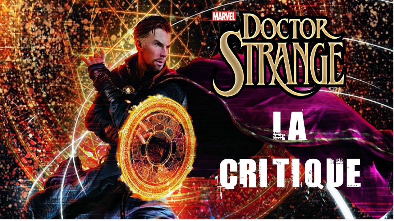 Dr Strange : La Critique ( Sans Spoilers) - YouTube