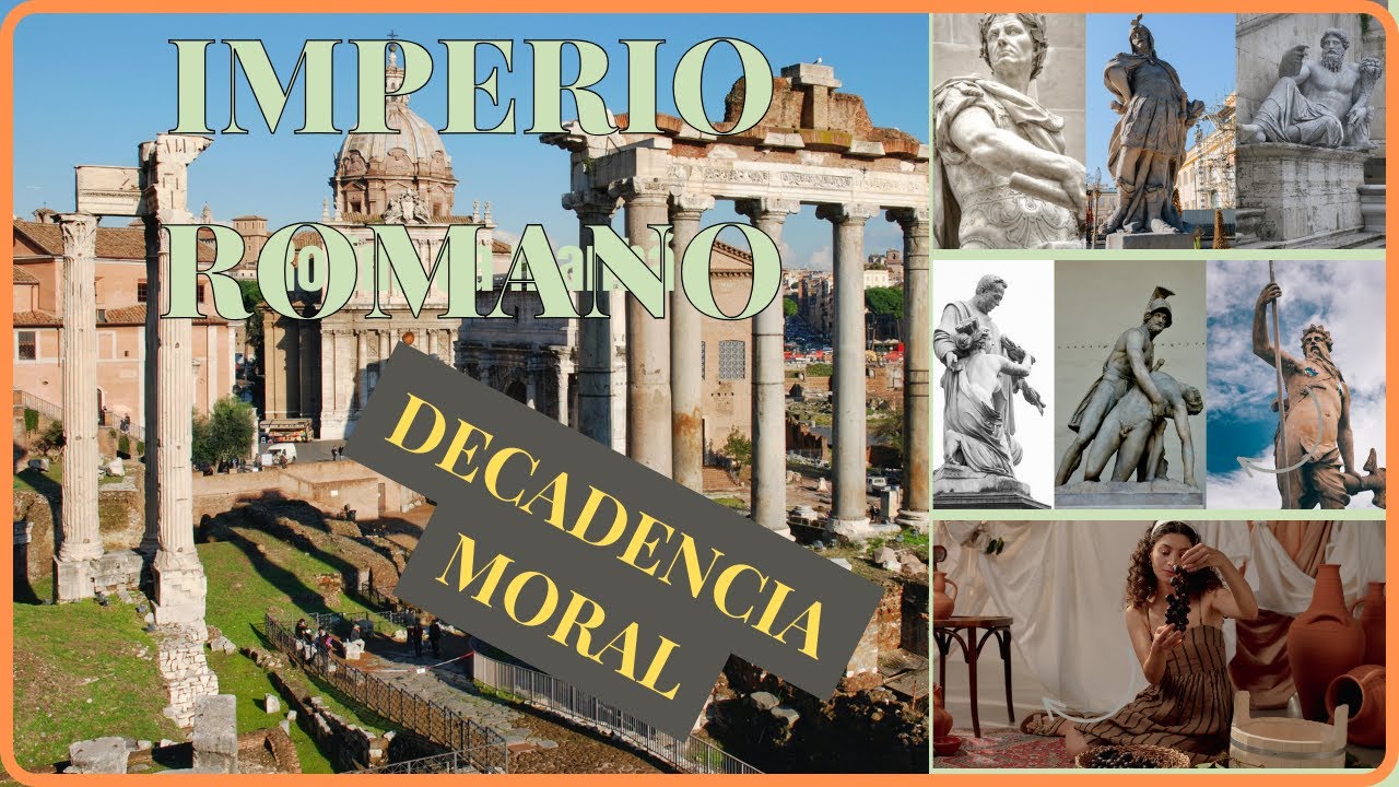 "Decadência Moral e a Queda do Império Romano: Lições para o Presente ...