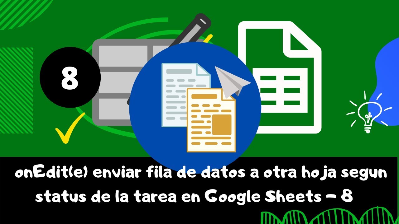 OnEdit Enviar Status A Otra Hoja De Google Sheets ejemplo7 YouTube OnEdit Enviar Status A Otra Hoja De Google Sheets ejemplo7 YouTube