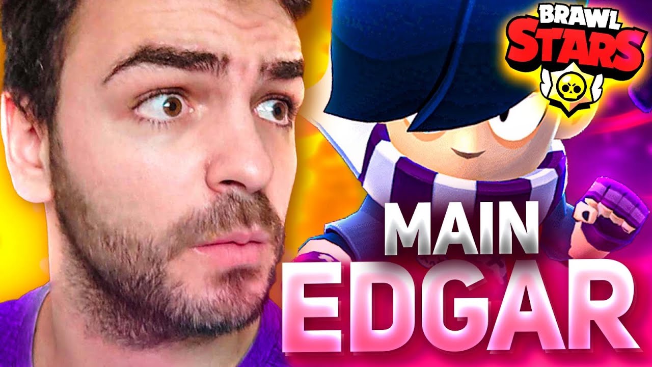 ¡ME HAGO MAIN EDGAR EN BRAWL STARS!😈 - YouTube