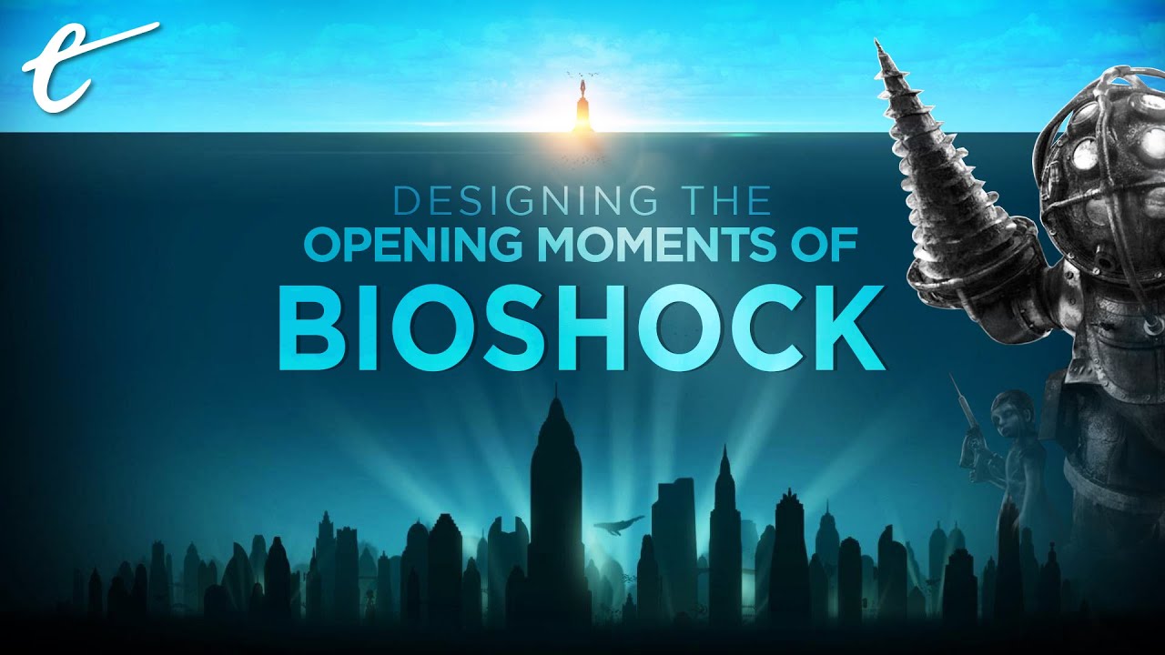 Designing The Opening Moments of Bioshock with Bill Gardner ...