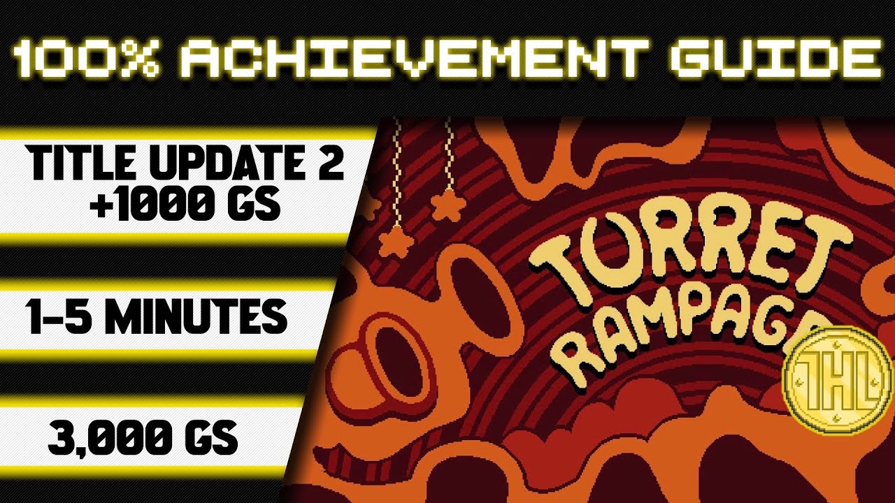 Turret Rampage Title Update 2 100% Achievement Walkthrough * 1000GS in ...