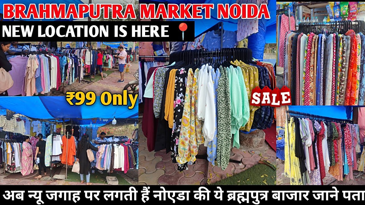 Brahmaputra Market Noida - New Location Is Here | Brahmaputra Market ...