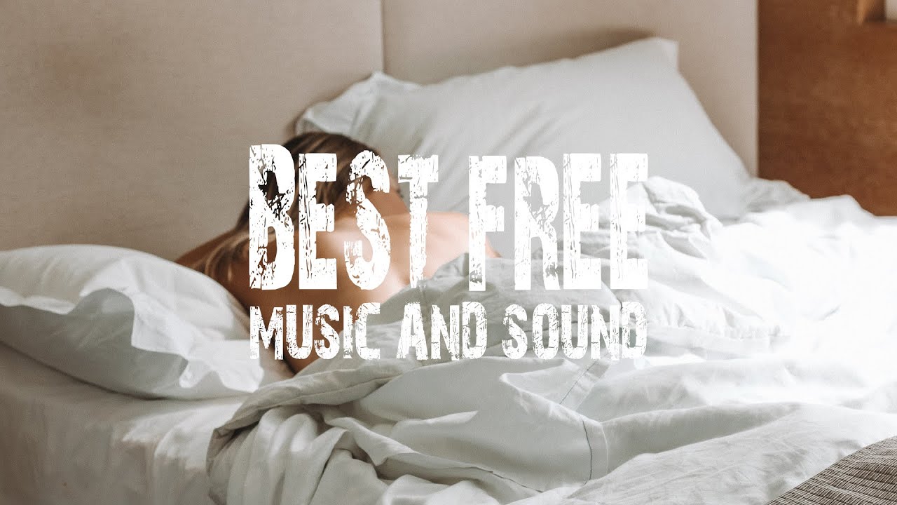 SLEEP | No Copyright Music | Royalty Free Music - YouTube