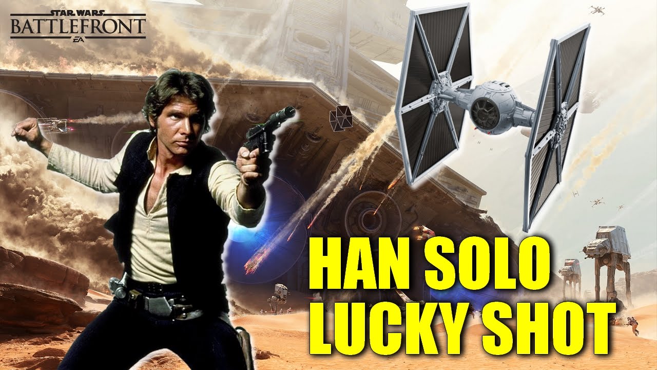 Star Wars Battlefront - Han Solo Lucky Shot Breakdown (Tips & Tricks ...