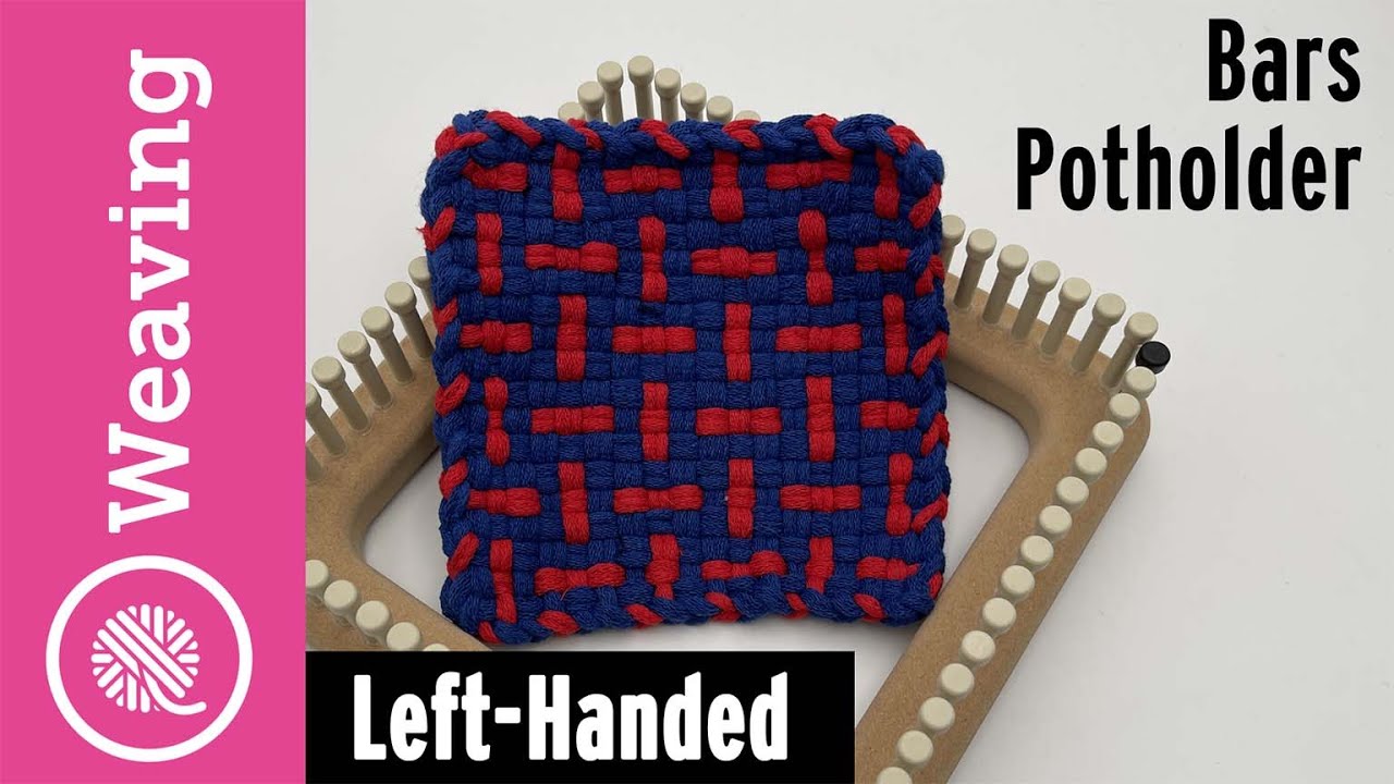 Bars Potholder | Weaving Pattern LEFT HANDED - YouTube