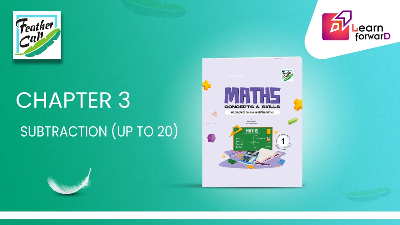 LEARN FORWARD | FEATHER CAP | MATH CONCEPTS & SKILL-1 | CHAPTER-3 ...