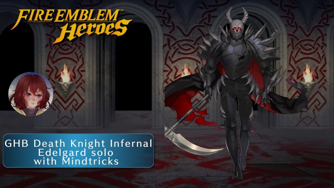 FEH — GHB Death Knight infernal, Edelgard solo [RU] - YouTube