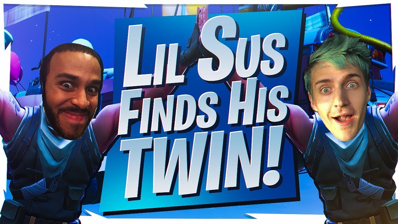 LIL SUS FINDS HIS TWIN! Ft. Ninja, Hysteria, FearItSelf (Fortnite BR ...