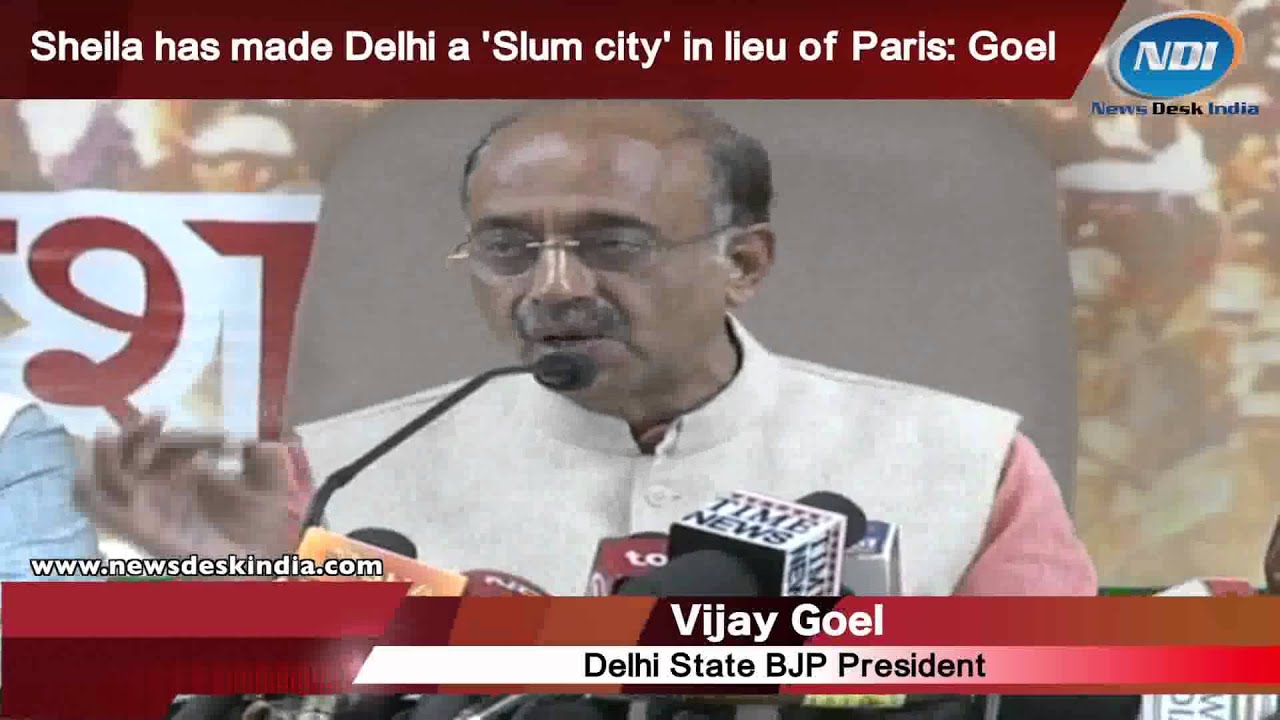 Sheila has made Delhi as a 'Slum city' in lieu of Paris: Goel - YouTube