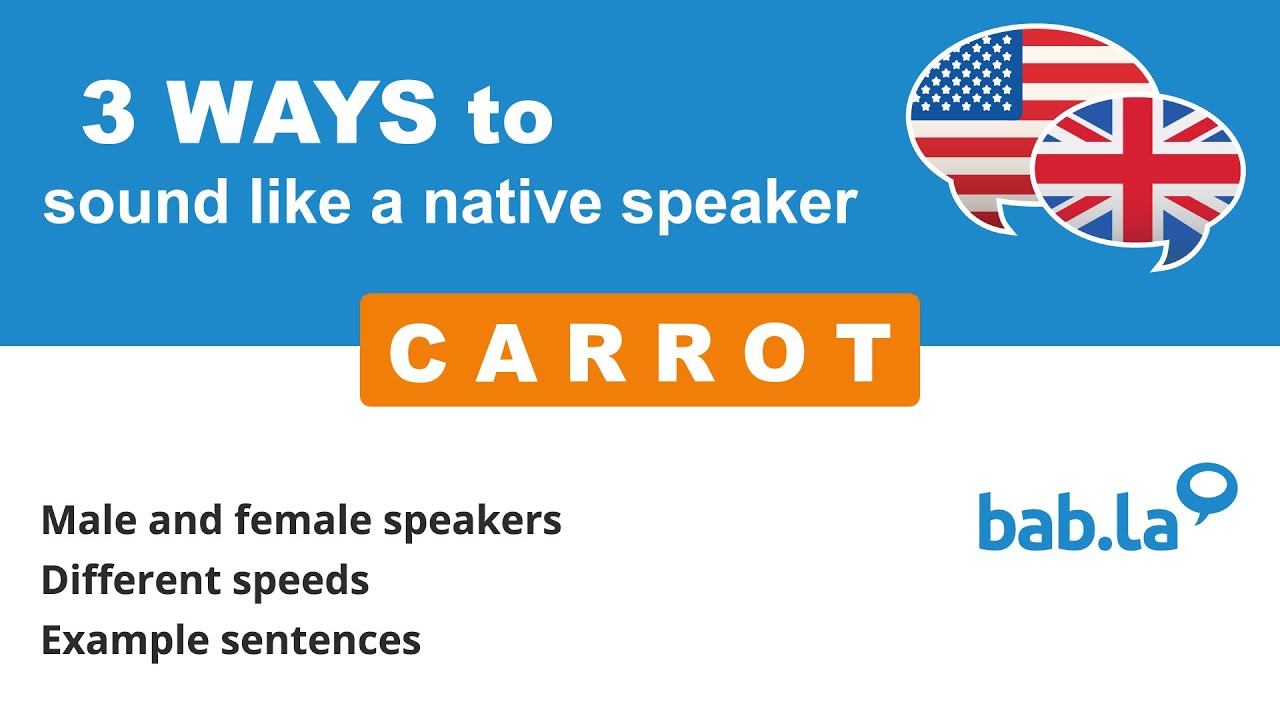CARROT Pronunciation Improve Your Language With Bab la YouTube carrot-pronunciation-improve-your-language-with-bab-la-youtube