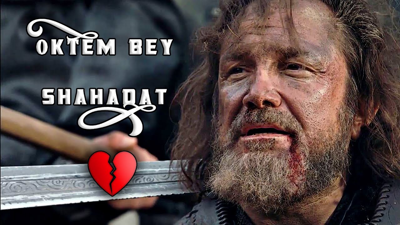 Oktem Bey Shahadat | Every Soul Will Taste Death | End Of Olof - Other ...
