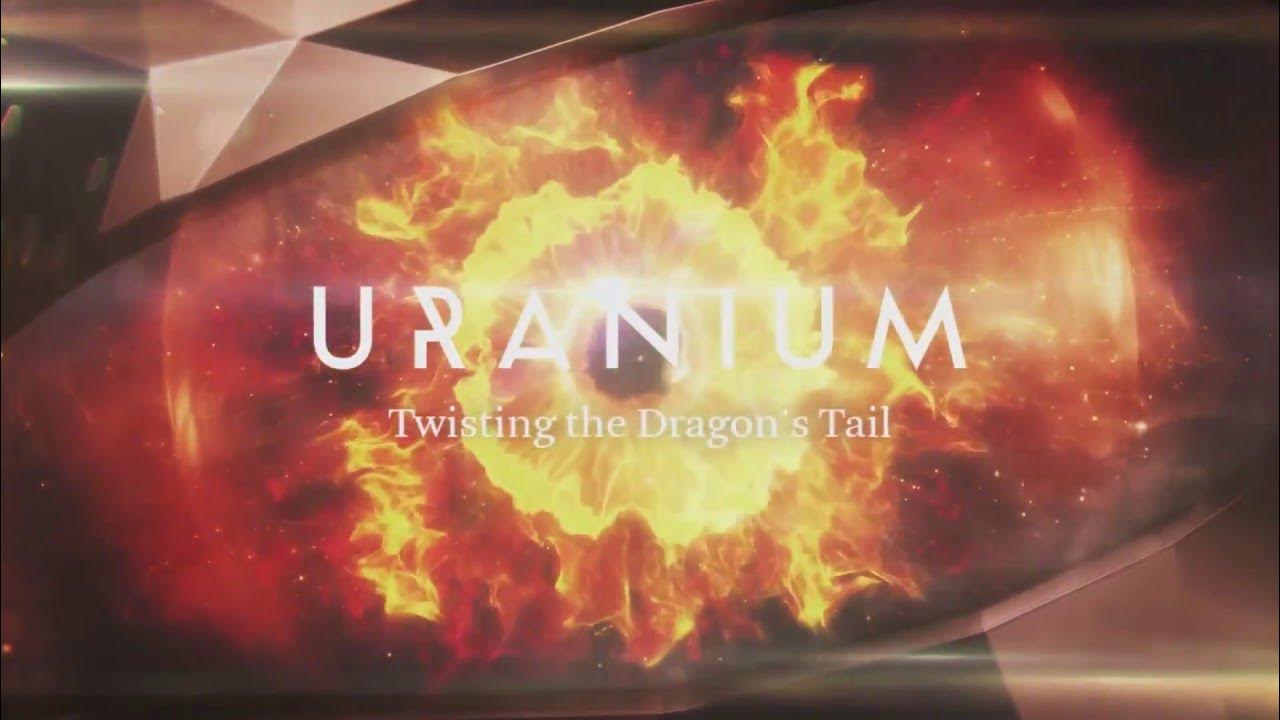 Uranium – Twisting the Dragon's Tail. Трейлер - YouTube
