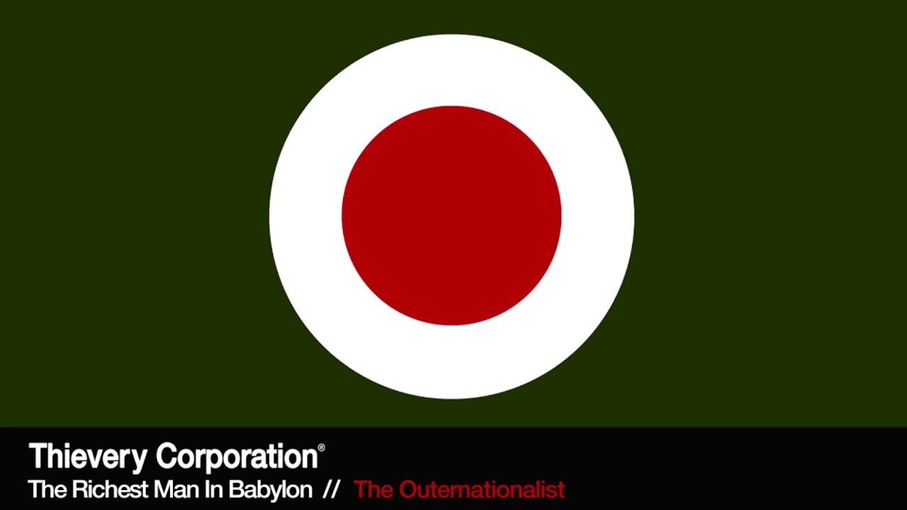 Thievery Corporation - The Outernationalist [Official Audio] - YouTube
