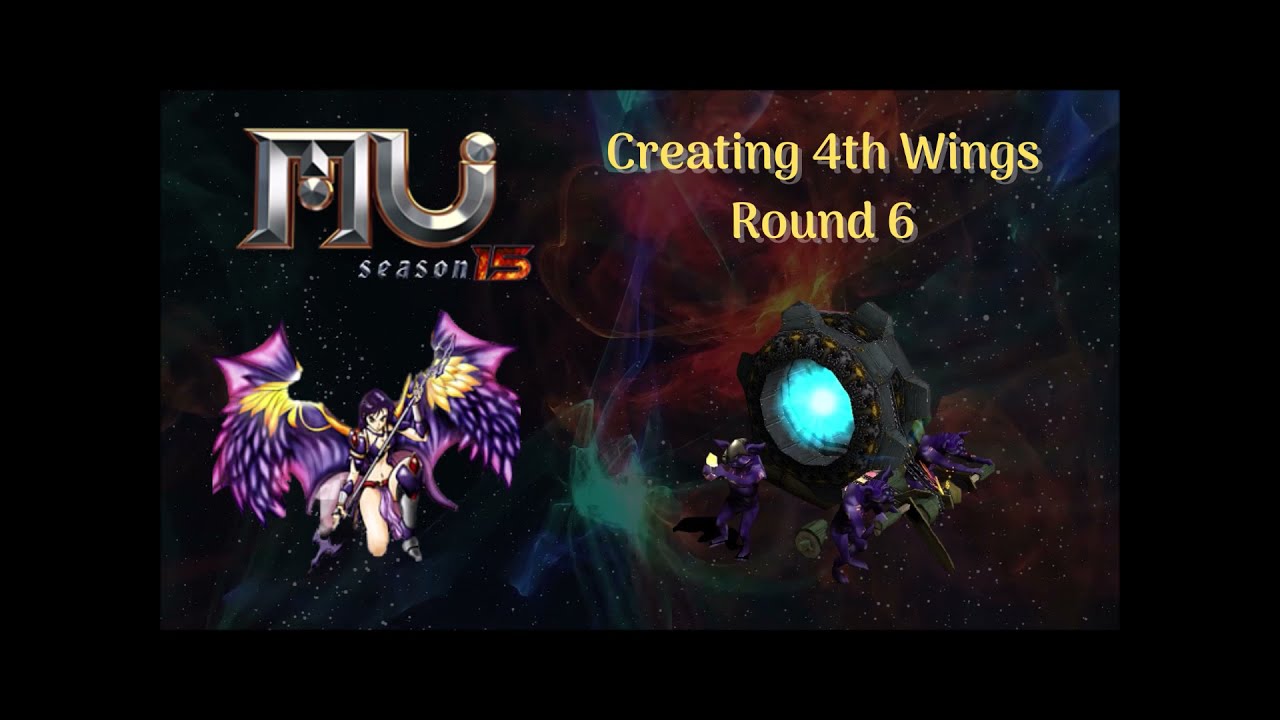 Creating 4th Wings #6 🍀 - MU Online Webzen S15.2 - YouTube