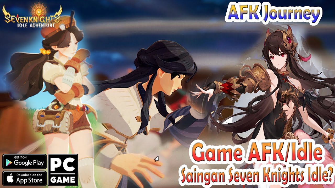 Game baru Release!! Bandingin sama Seven Knights Idle VS AFK Journey - YouTube