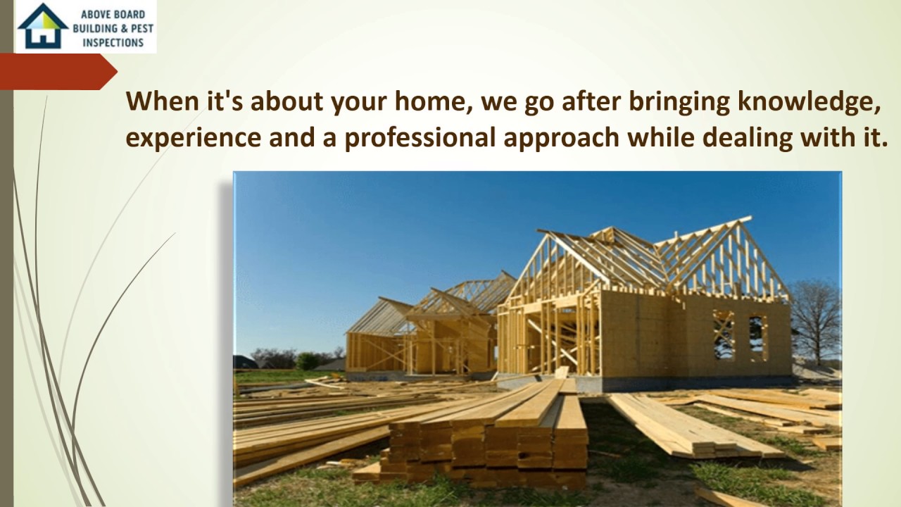 ABOVE BOARD BUILDING & PEST INSPECTIONS - YouTube
