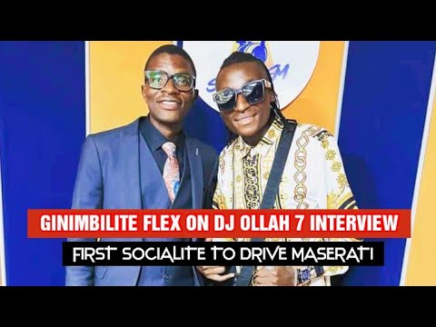 WATCH | GINIMBILITE FLEX ON DJ OLLAH 7 INTERVIEW • THE FIRST CELEBRITY TO DRIVE MASERATI | ENT ...