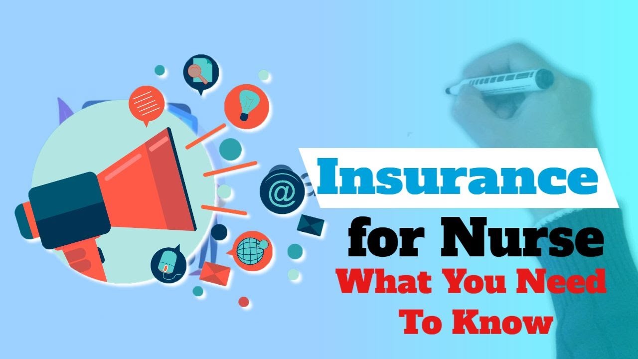 Insurance For Nurse | What You Need to Know - YouTube