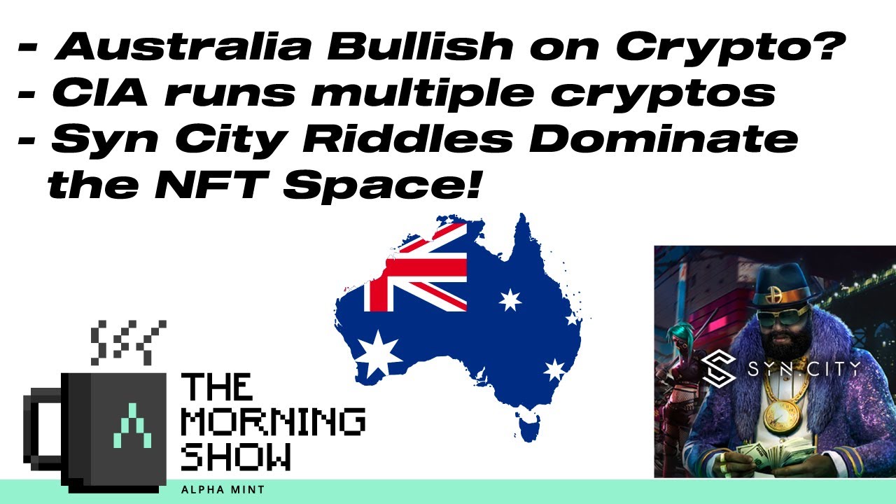 AM Show 12/08 - Australia Bullish on Crypto? CIA Coin! Syn City Riddles ...