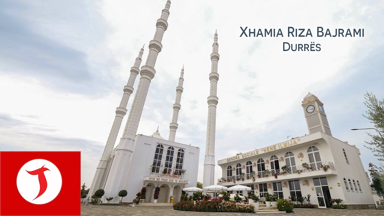 Xhamia Riza Bajrami, (Durrës - Albania) - YouTube