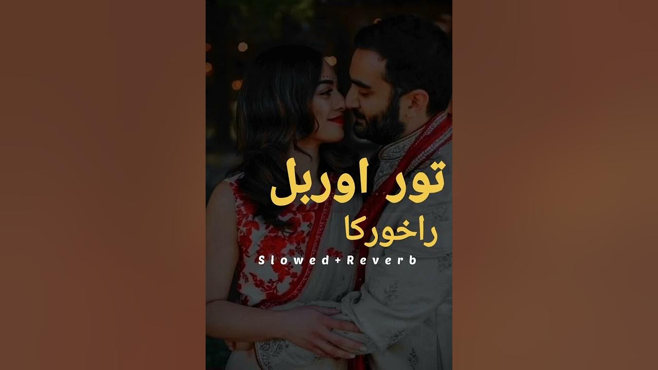 Tor Orbal Rakhor Ka _ Rahim Shah _ Nazia Iqbal _ Pashto song _ slowed and reverb #pashtosong # ...