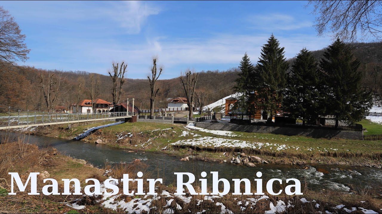 Manastir Ribnica - YouTube