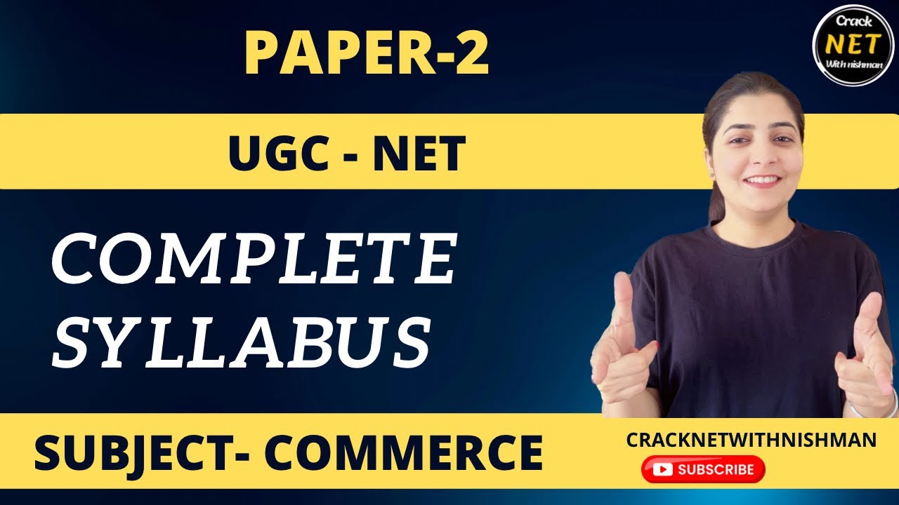 🔥UGC-NET | Syllabus of Subject-Commerce | Paper-2 | Unit: 1 to 10 | NTA ...