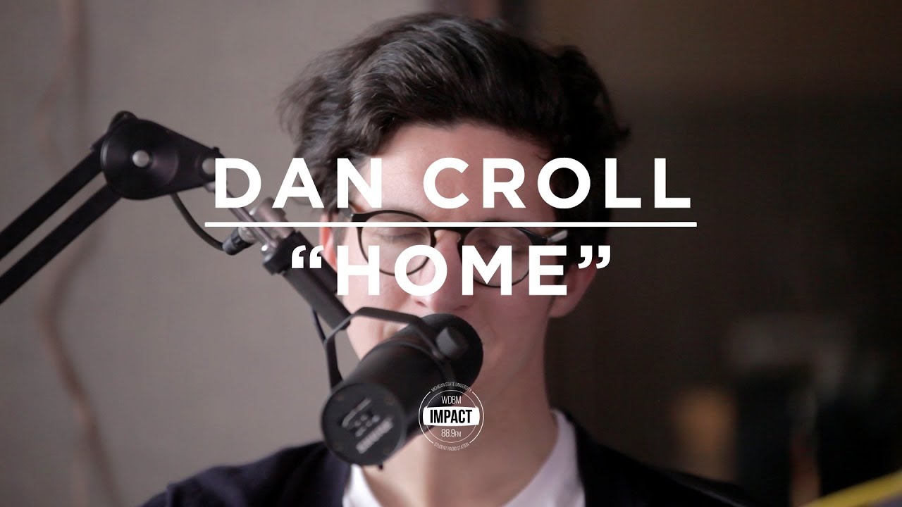 Dan Croll - "Home" (Live @ WDBM) - YouTube