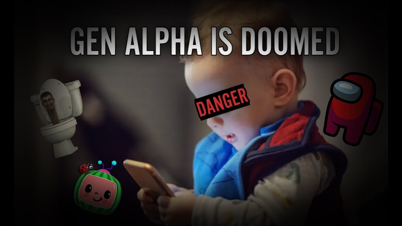 Gen ALPHA is DOOMED - YouTube