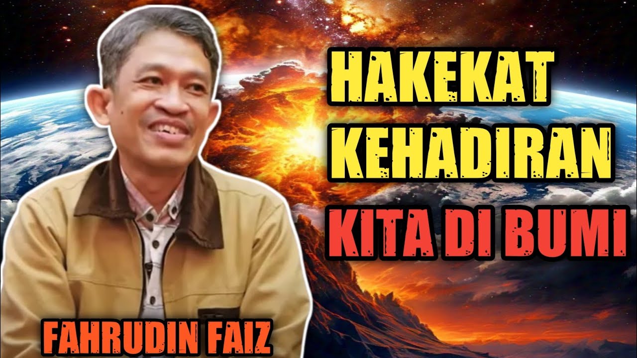 USTAD FAHRUDIN FAIZ - HAKEKAT KEHADIRAN KITA DIMUKA BUMI - YouTube