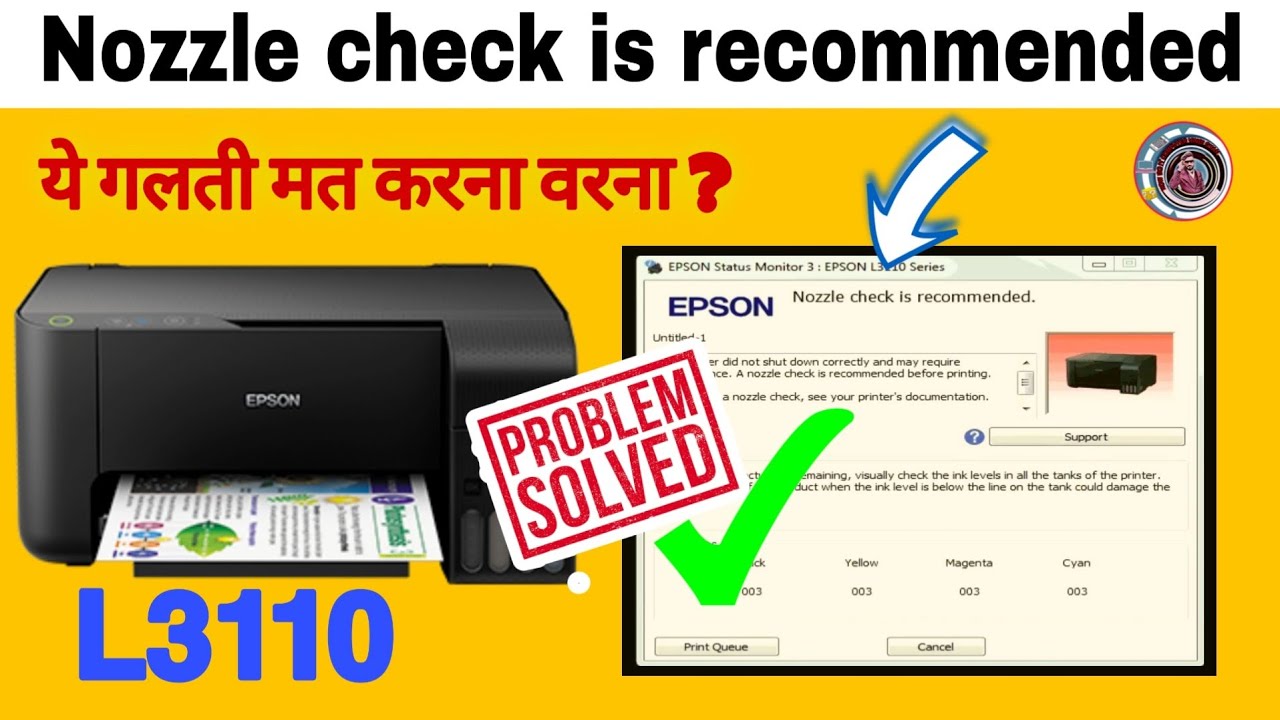 Epson L3110 Printer Error Showing Nozzle Check Is Recommended Head