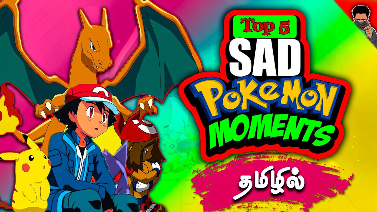 Top 5 Sad Moments in Pokemon Series(தமிழ்) | Ash Ketchum Sad moment ...